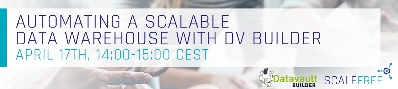 Automating a Scalable Data Warehouse with Data Vault Builder